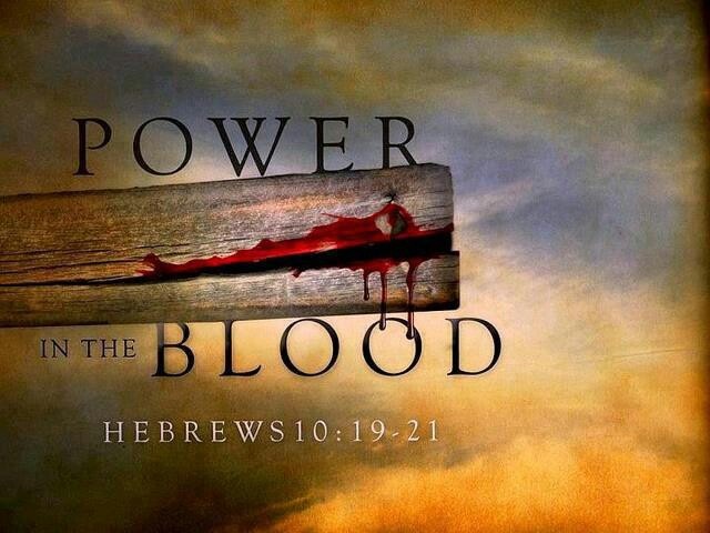 There’s Power in the blood of Jesus – Manifested Sons Blog